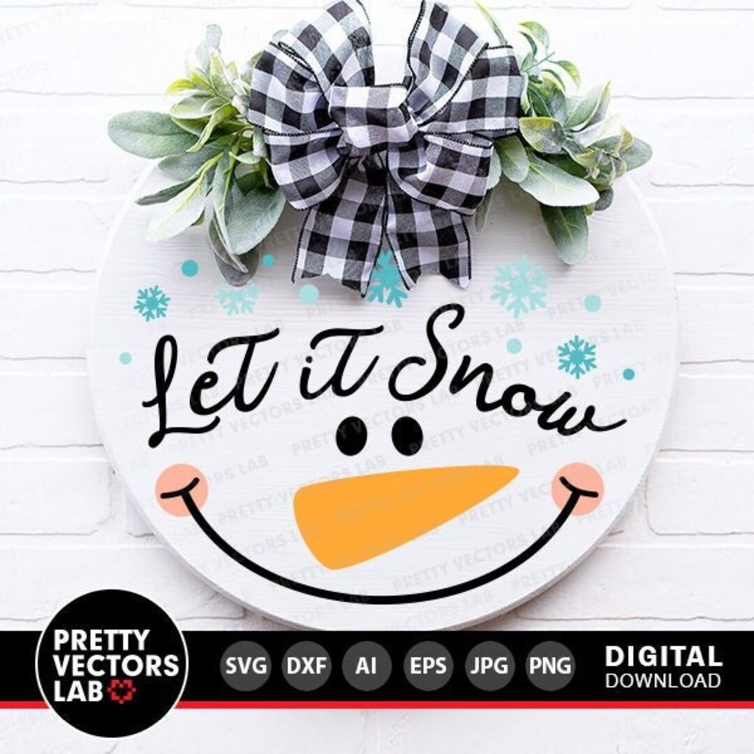 Winter Svg, Let It Snow Svg, Snowman Svg, Round Sign Svg, Farmhouse Svg ...