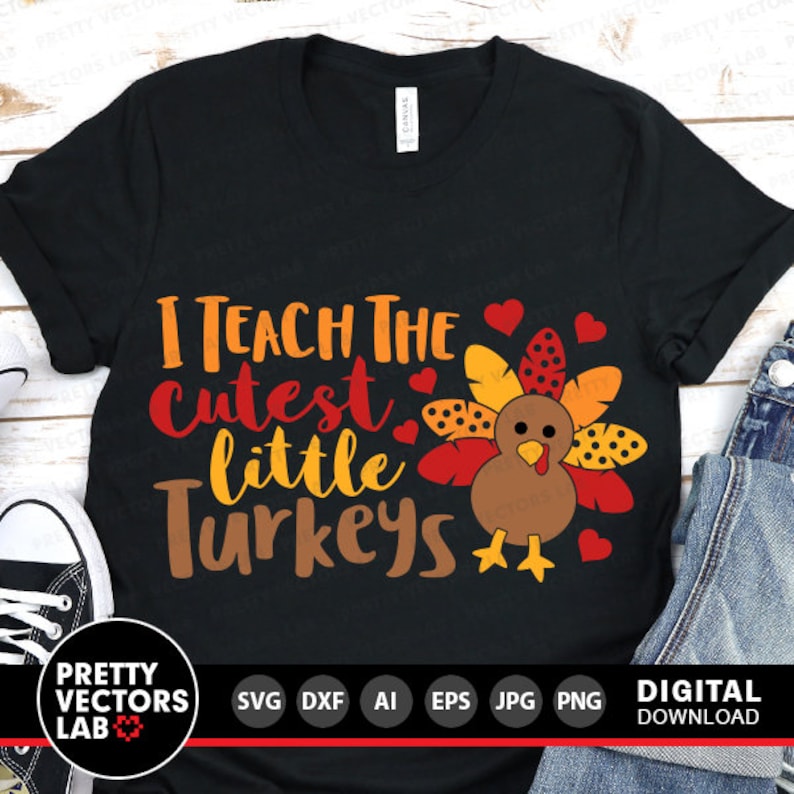 I Teach the Cutest Little Turkeys Svg, Thanksgiving Svg Dxf Eps Png ...