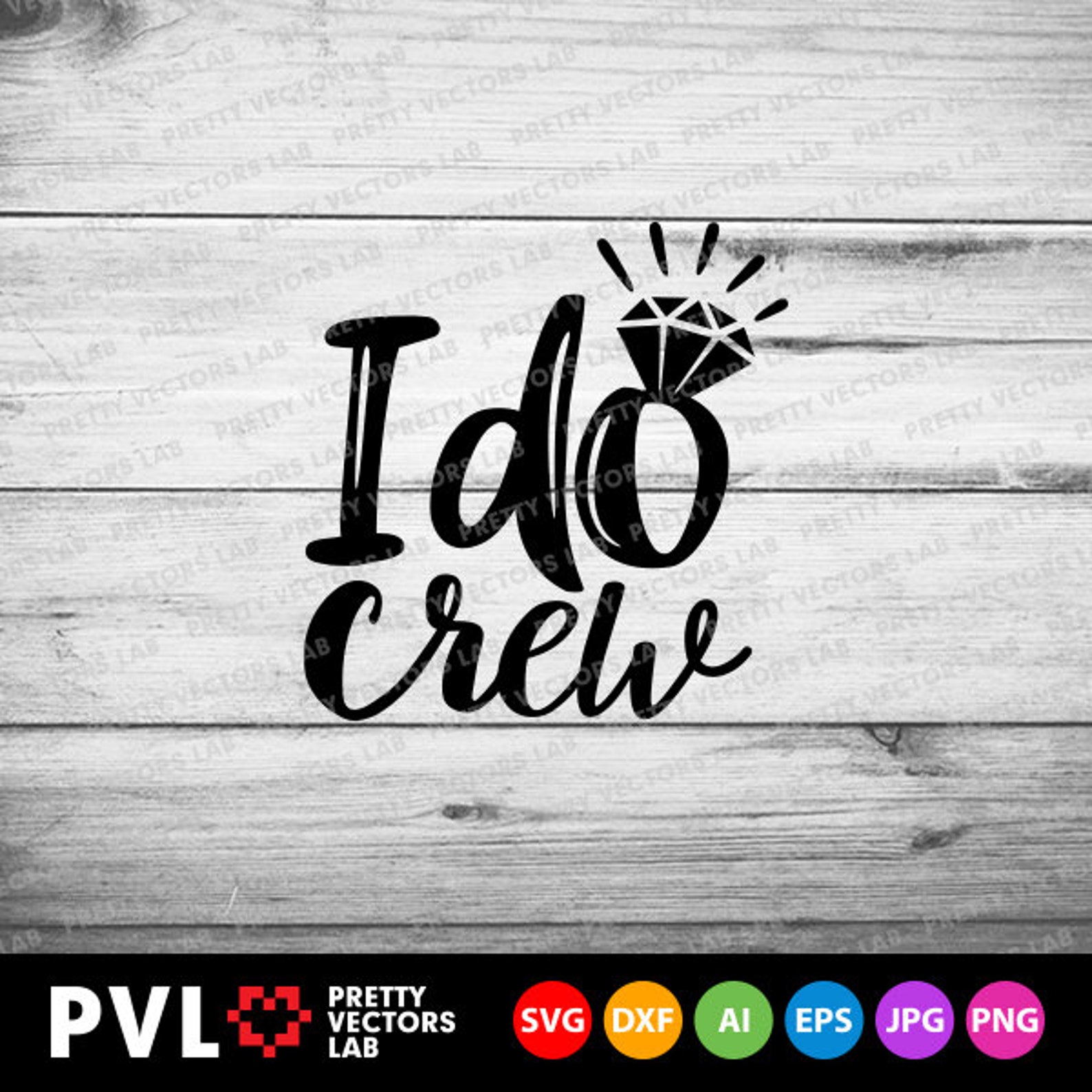I Do Crew Svg Wedding Svg Bridesmaids Svg Bridal Party Cut - Etsy