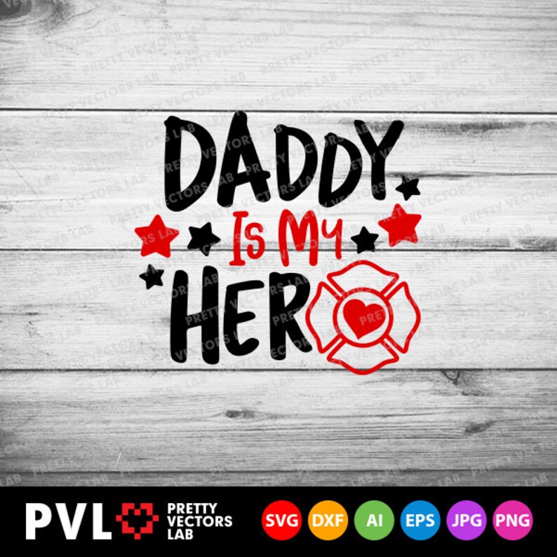 Daddy is My Hero Svg Dad Svg Father's Day Cut File | Etsy