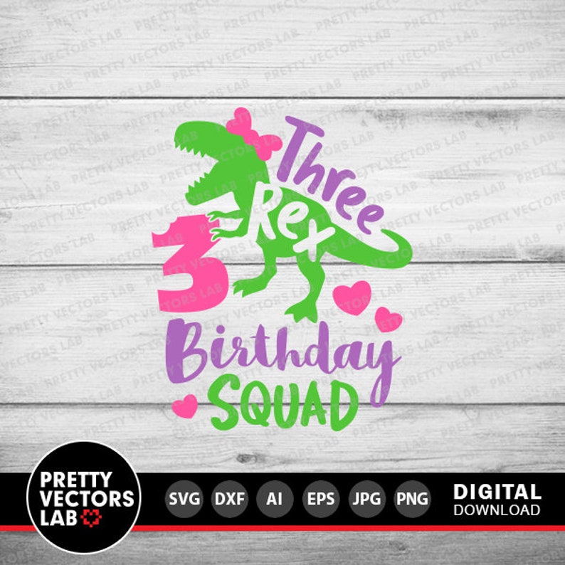 Girl Three Rex Svg, Birthday Squad Svg, 3rd Birthday Svg, Girls T-rex ...