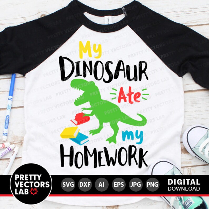 My Dinosaur Ate My Homework Svg Back to School Svg 1st Day - Etsy