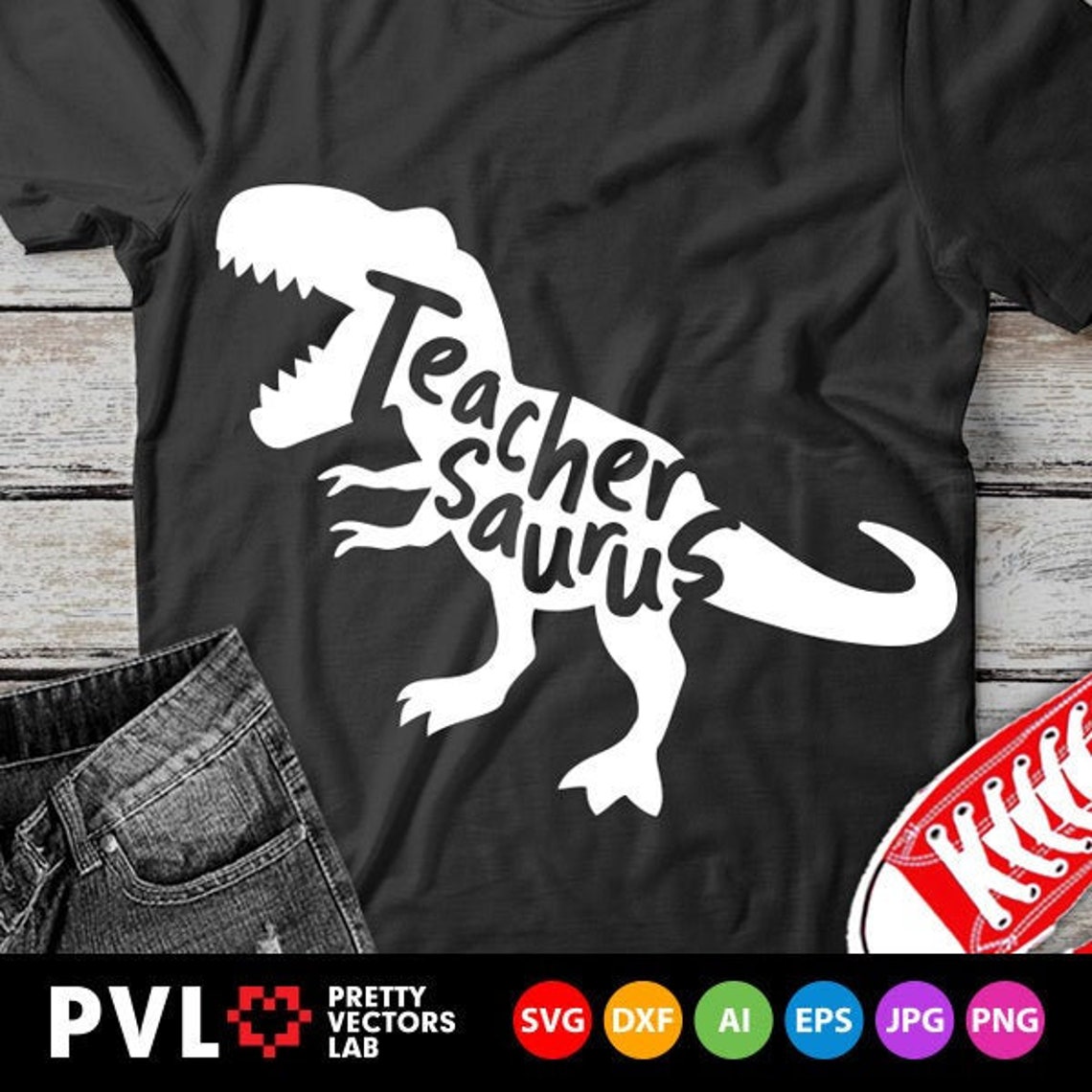 Teacher Saurus Svg Back To School Svg Teacher Shirt Design | Etsy