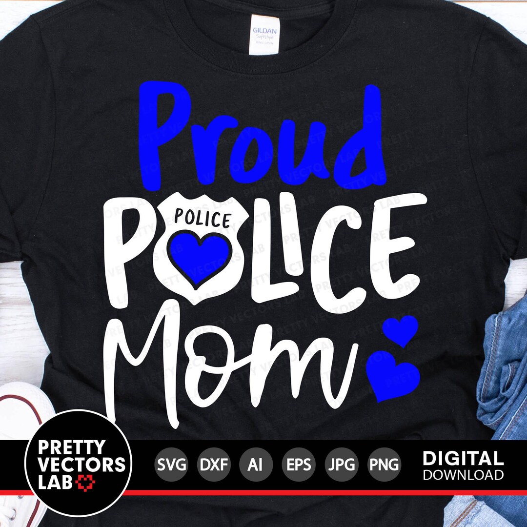 Proud Police Mom Svg, Police Officer Mama Cut Files, Hero, Police Mom ...
