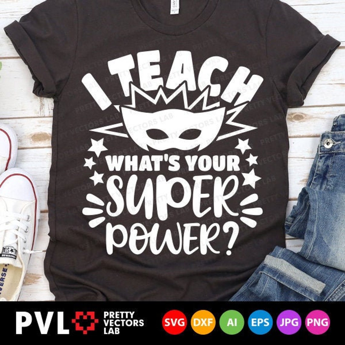 I Teach What's Your Superpower Svg Teacher Svg Back to - Etsy UK
