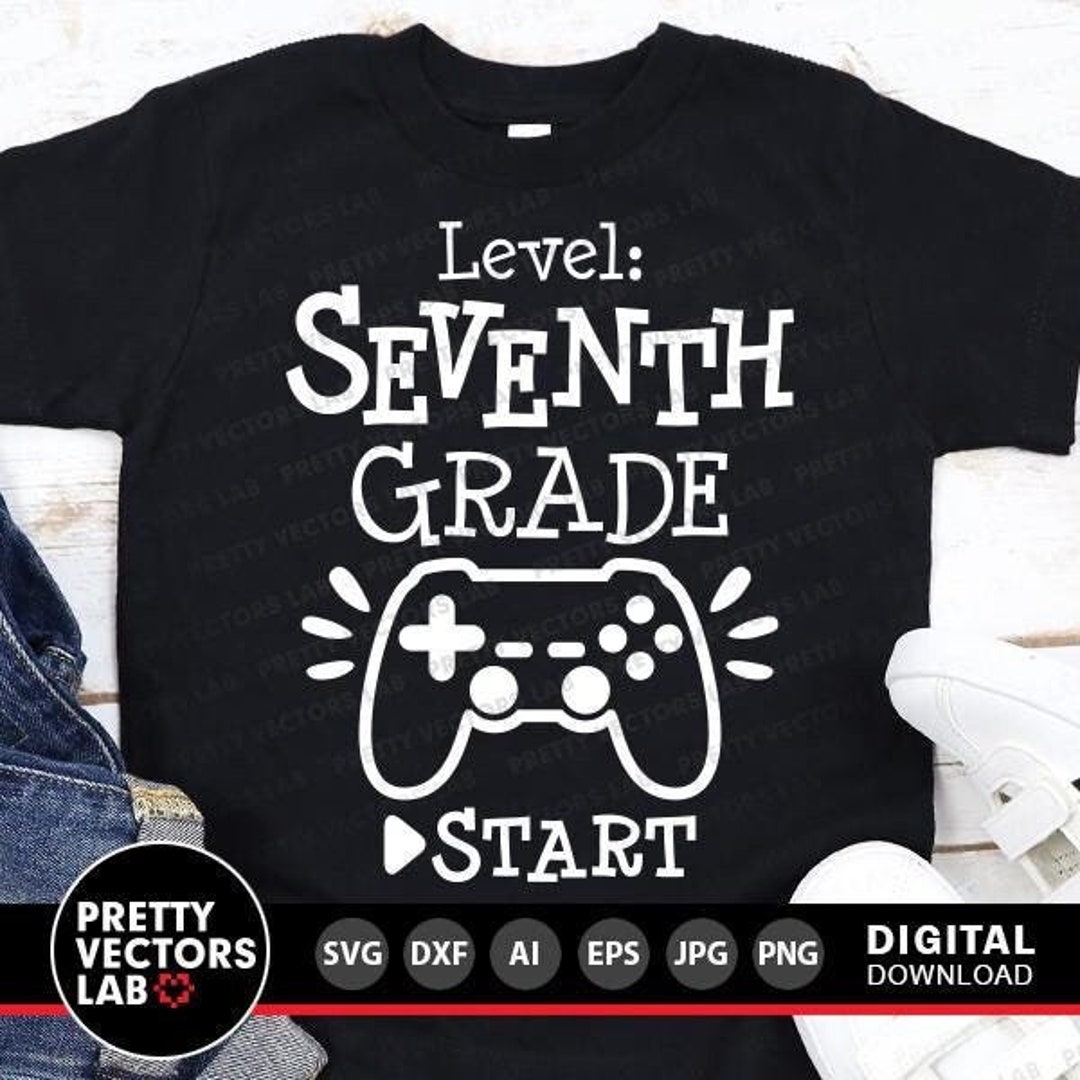 Level Seventh Grade Svg, Back to School Svg, 7th Grade Cut File ...