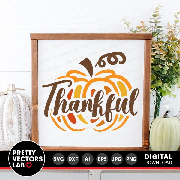 Thankful Svg Cute Pumpkin Svg Thanksgiving Svg Dxf Eps Png - Etsy