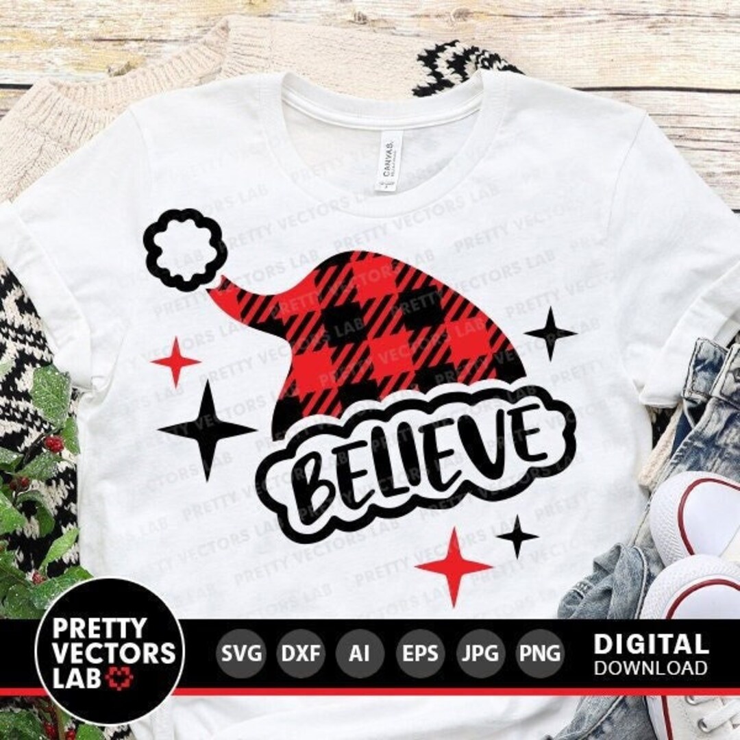 Christmas Svg, Believe Svg, Santa Hat Svg Dxf Eps Png, Buffalo Plaid ...
