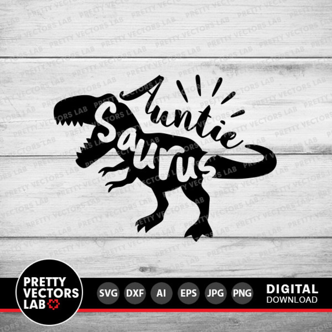 Auntie Saurus Svg T-rex Dinosaur Svg Dinosaur Aunt Svg Dxf - Etsy
