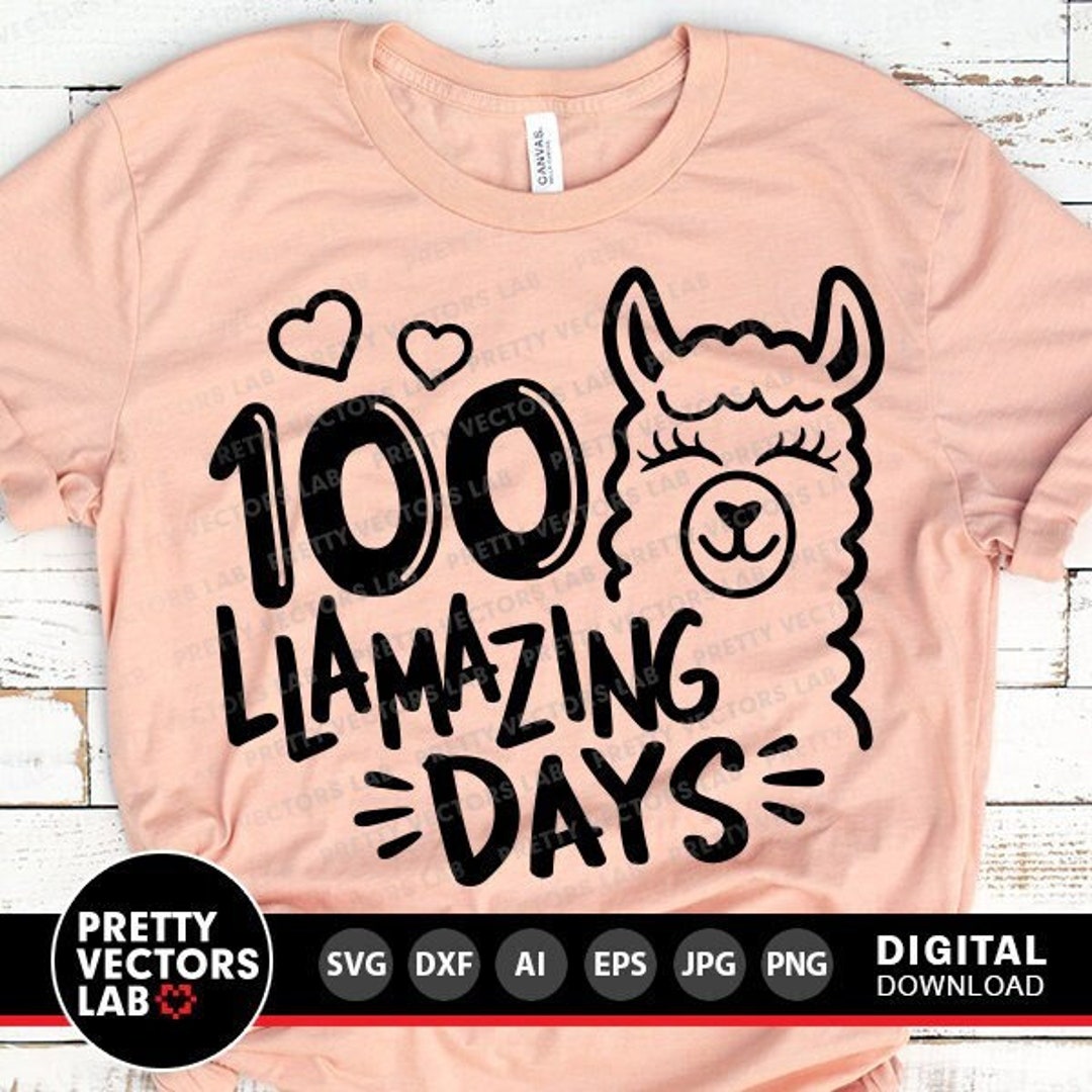 100 Llamazing Days Svg, 100th Day of School Svg Dxf Eps Png, Funny ...