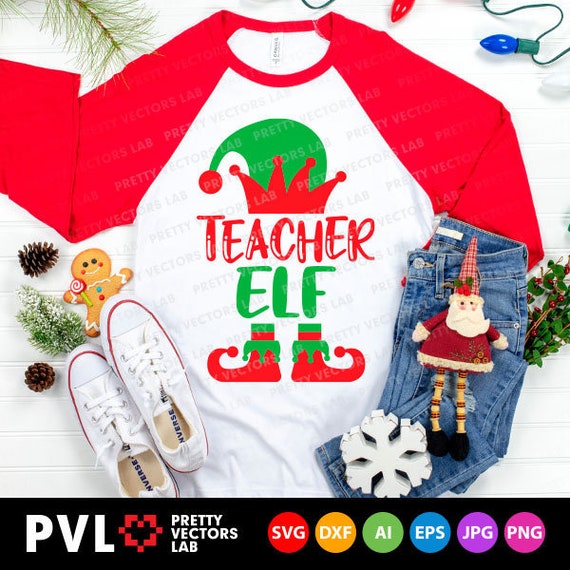 Teacher Elf Svg Christmas Elf Svg Teacher Cut Files Funny | Etsy