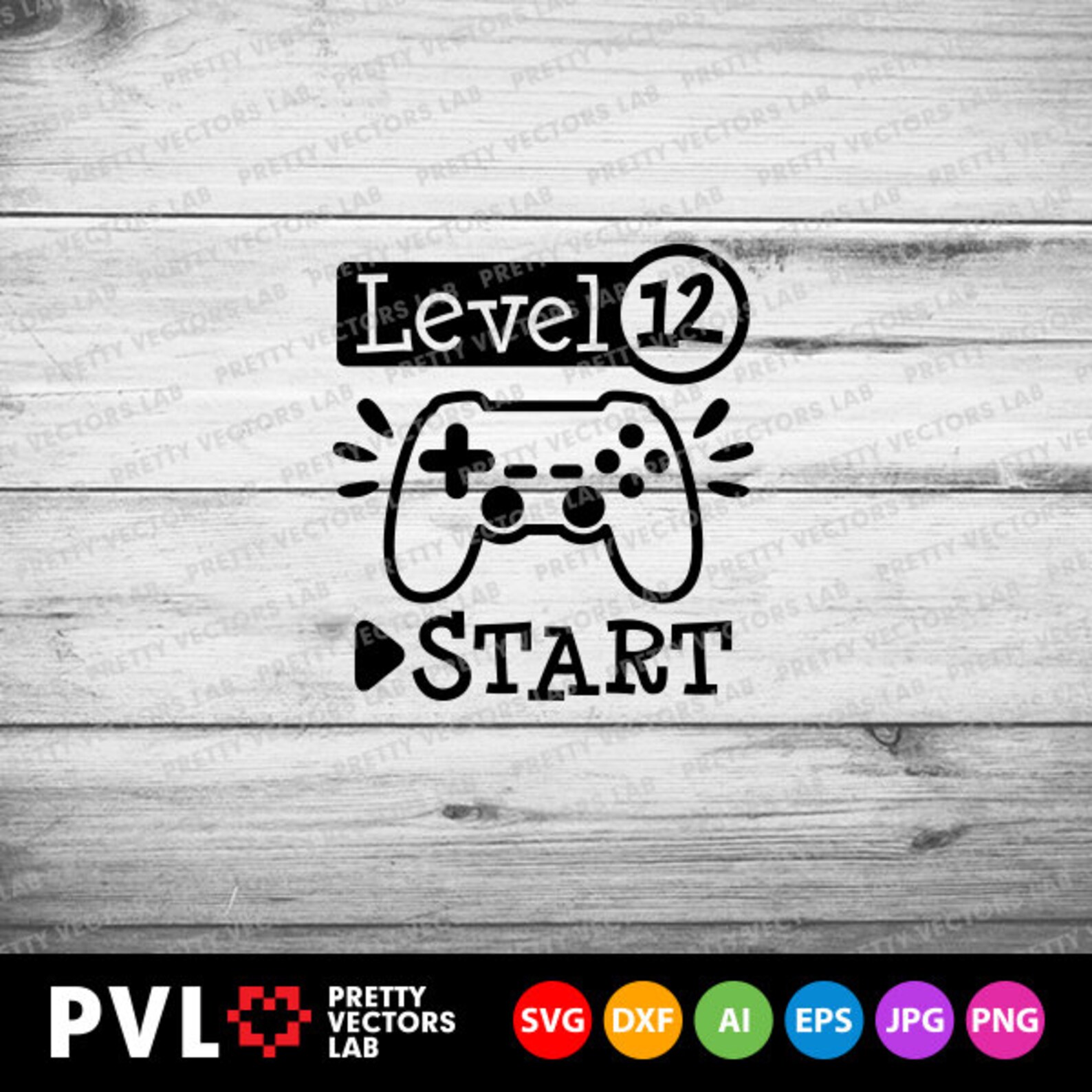 Gamer Birthday Svg 12th Birthday Svg Level 12 Svg Dxf Eps - Etsy