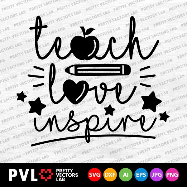 Teach Love Inspire Svg Teacher Svg Back to School Svg - Etsy