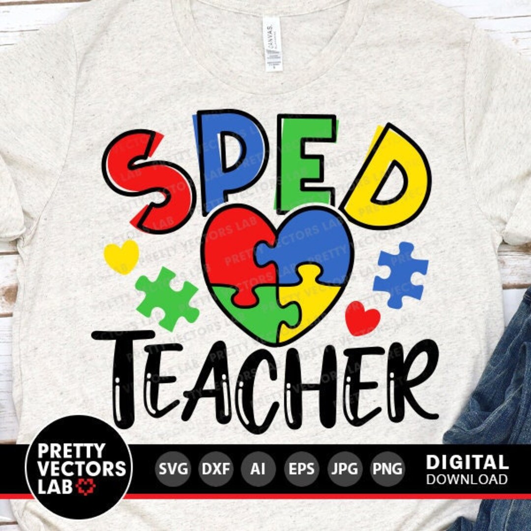 SPED Teacher Svg, Autism Teacher Cut Files, Puzzle Piece Svg Dxf Eps ...