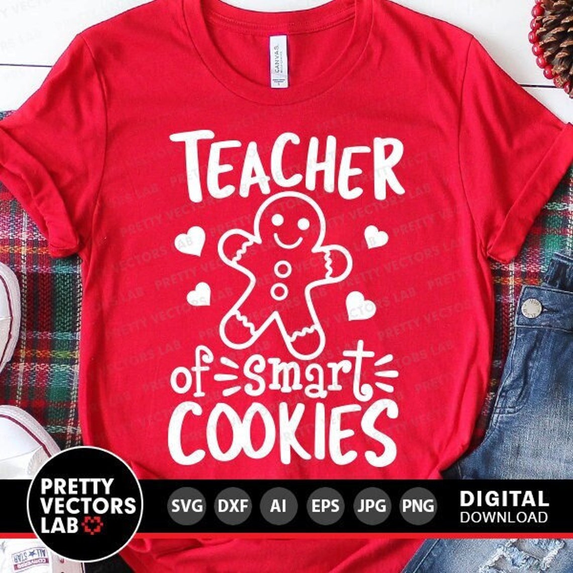 Christmas Svg, Teacher of Smart Cookies Svg, Gingerbread Svg, Dxf, Eps ...