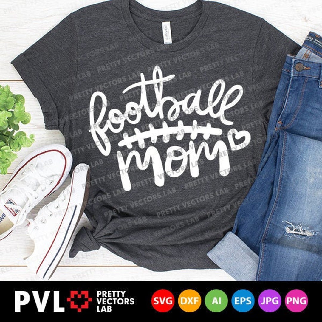 Football Mom Svg, Football Svg, Love Football Cut Files, Women Svg, Dxf ...
