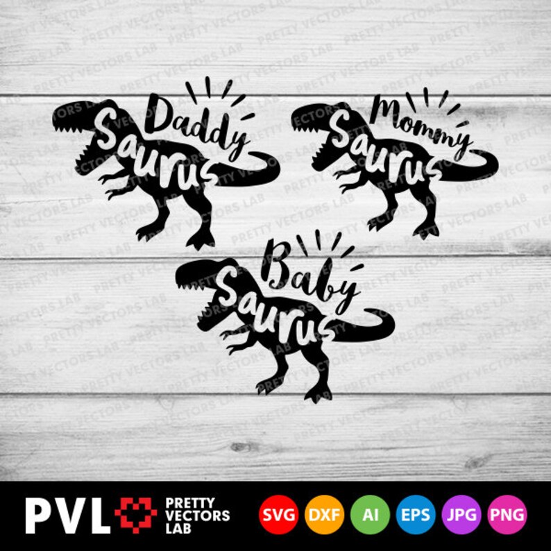 Daddy Saurus Svg Mommy Saurus Svg Baby Saurus Svg Dinosaur - Etsy
