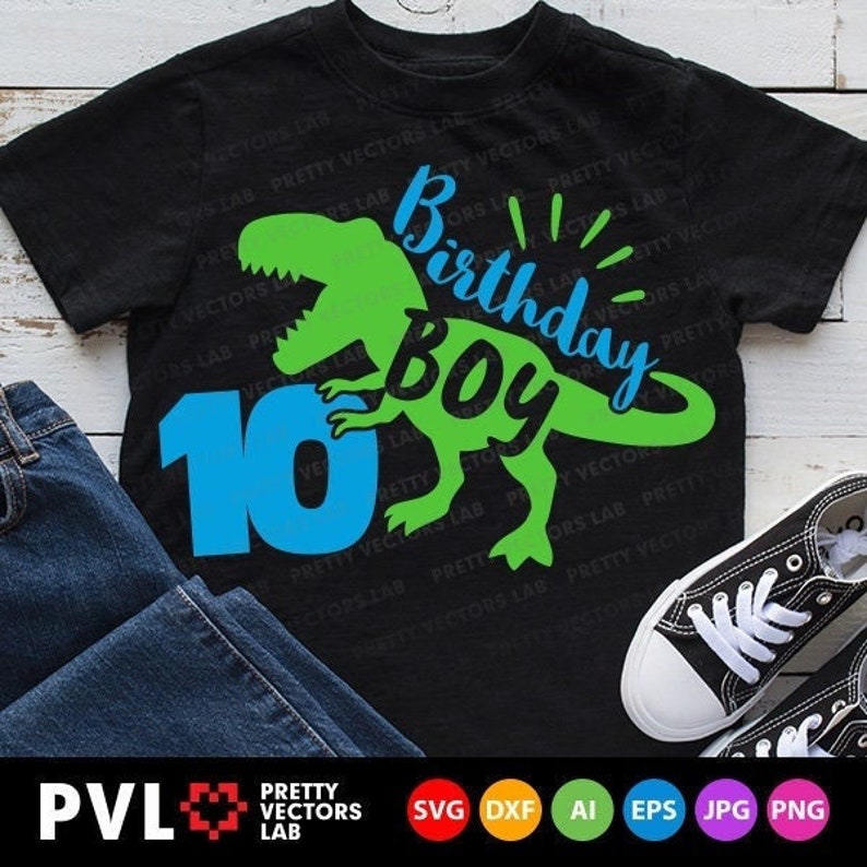 Dinosaur Birthday Boy Svg Ten Rex Svg 10th Birthday Svg Dxf | Etsy