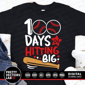 100 Days of School Svg, 100 Days of Hitting Big Svg Dxf Eps Png ...