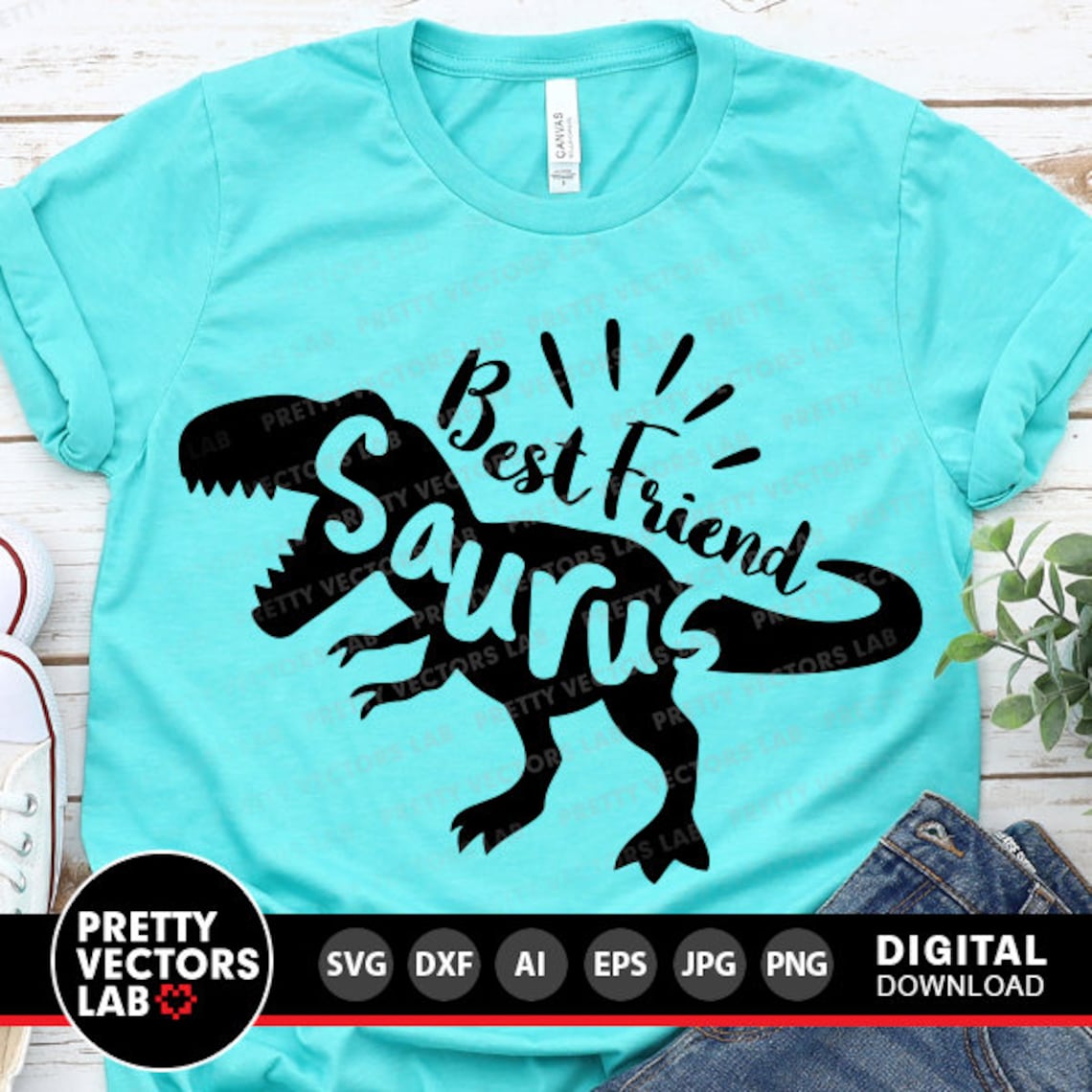 Best Friend Saurus Svg, T-rex Dinosaur Svg, Birthday Svg Dxf Eps Png ...
