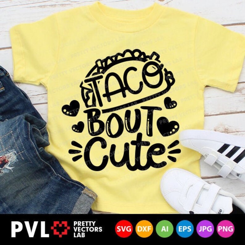 Taco Bout Cute Svg Cinco De Mayo Svg Fiesta Svg Dxf Eps | Etsy