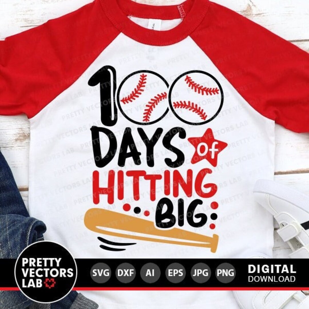 100 Days of School Svg, 100 Days of Hitting Big Svg Dxf Eps Png ...