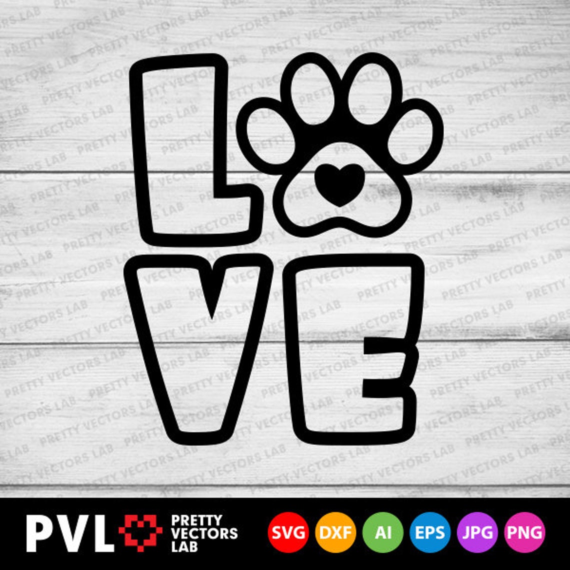 Love Paw Print Svg, Dog Love Svg, Dog Mom Svg, Love Cat Clipart, Animal ...
