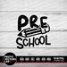 Preschool Svg, Back to School Svg, Pre-k Svg, Teacher Svg Dxf Eps Png ...
