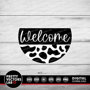 Welcome Svg, Cow Door Hanger Cut Files, Cow Print Svg, Dxf, Eps, Png ...