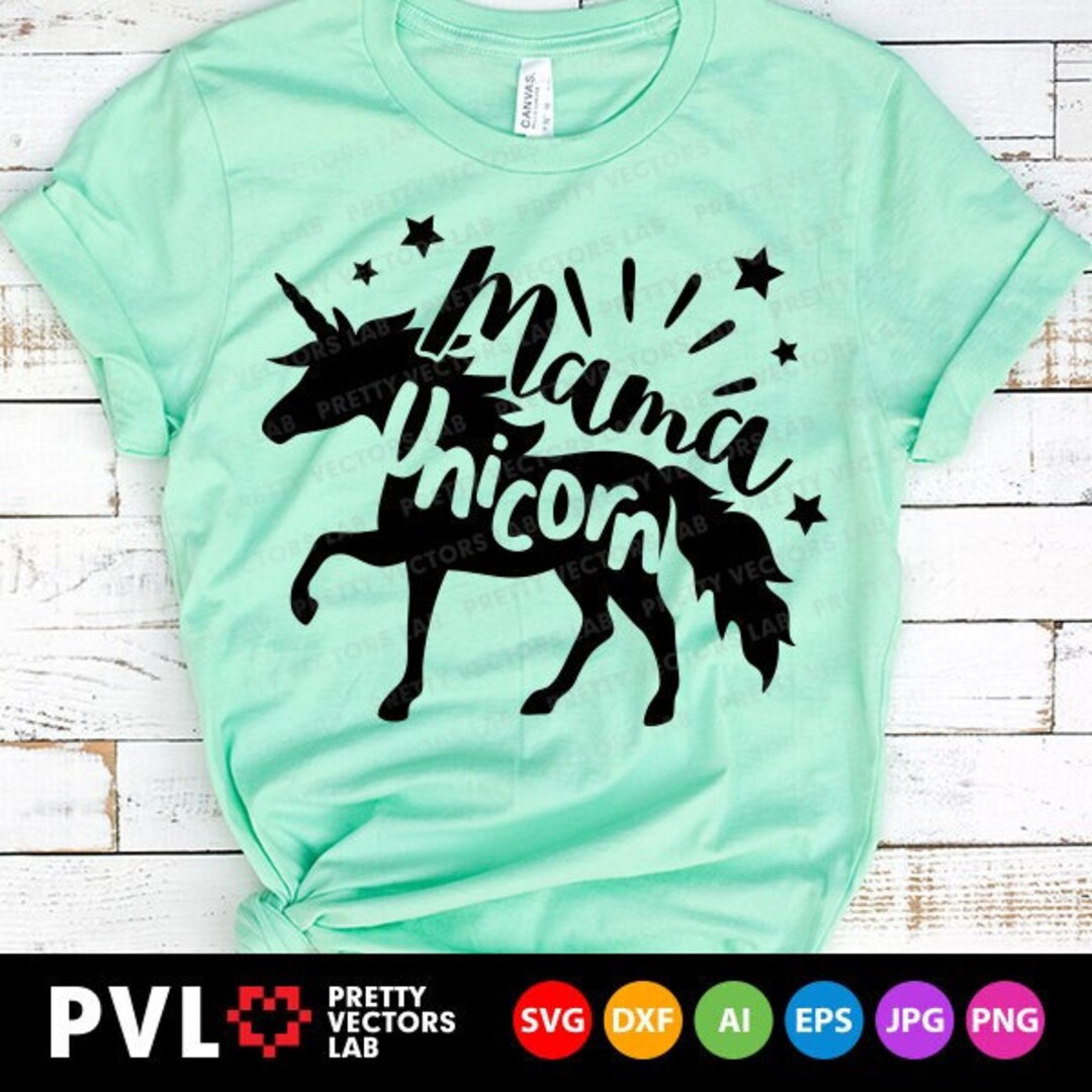 Magical Mama Svg, Mama Unicorn Svg, Mother's Day Cut Files, Unicorn ...