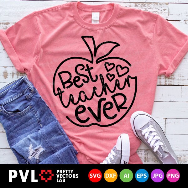 Best Teacher Ever Svg Teacher Svg Teacher Appreciation Cut - Etsy