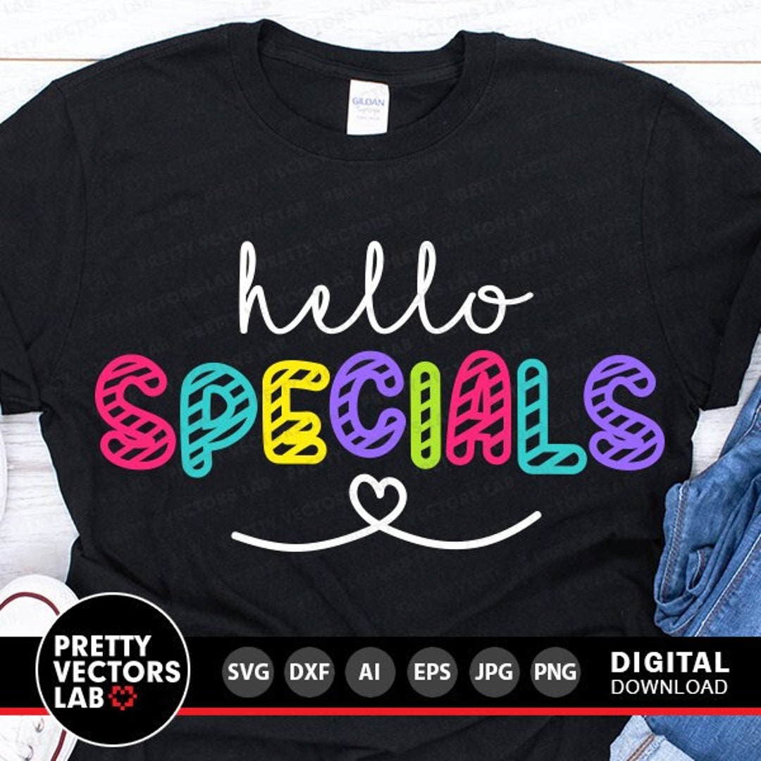 Hello Specials Svg, SPED Teacher Cut Files, Special Education Svg Dxf ...