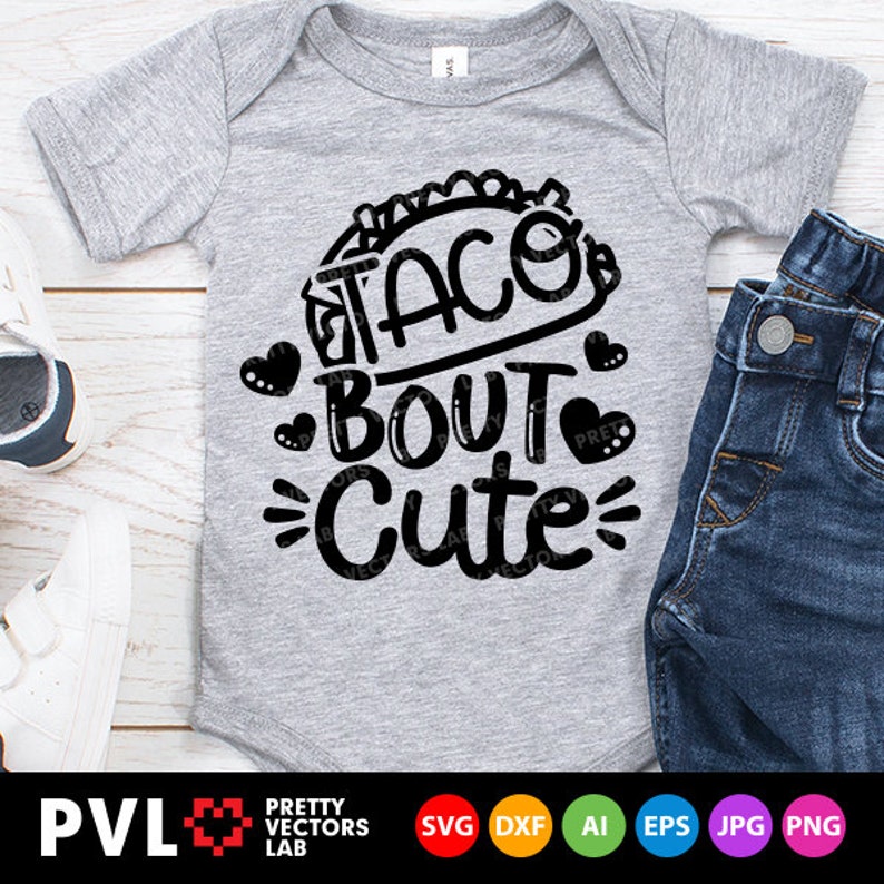 Taco Bout Cute Svg Cinco De Mayo Svg Fiesta Svg Dxf Eps | Etsy