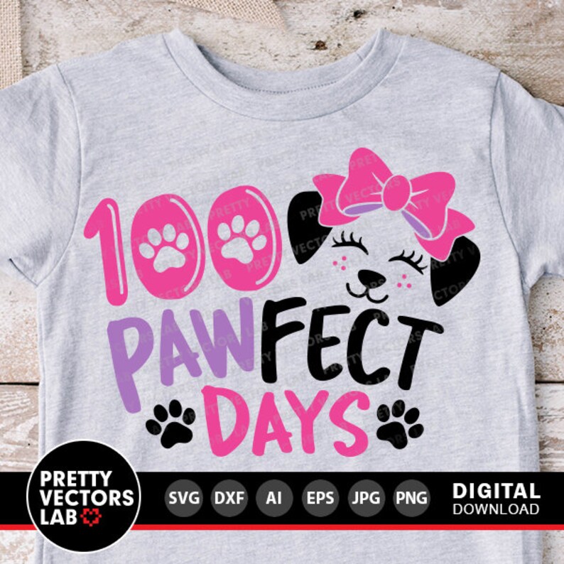 100 Days of School Svg, 100 Pawfect Days Svg, 100th Day of School ...