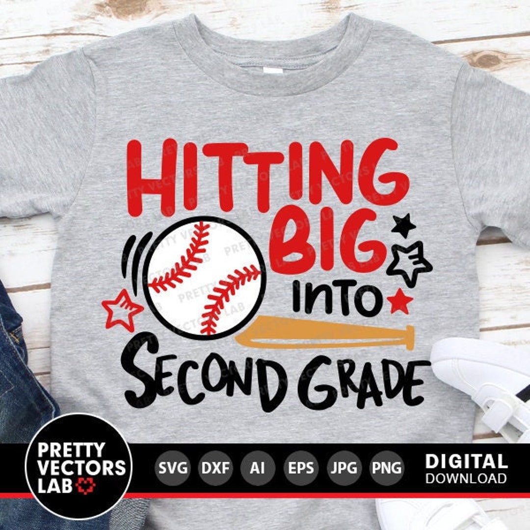 Hitting Into Second Grade Svg, Back to School Cut Files, Baseball 2nd ...