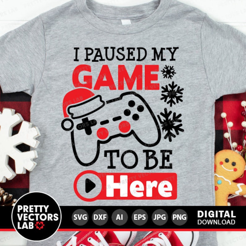 Christmas Svg Gamer Cut File I Paused My Game to Be Here - Etsy
