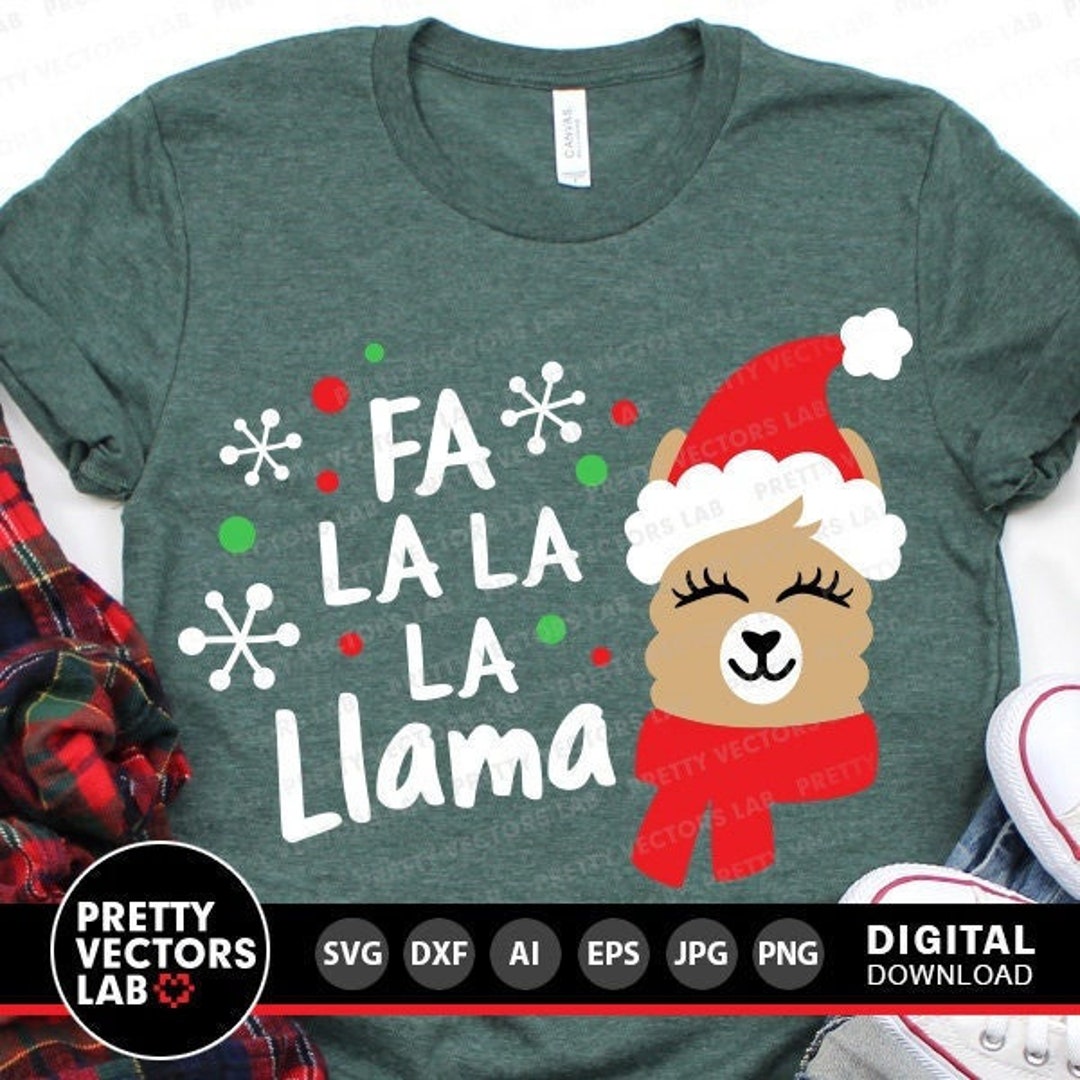 Christmas Llama Svg, Fa La La Llama Svg, Kids Holiday Cut File, Funny ...
