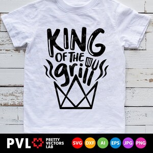 King of the Grill Svg, Father's Day Svg, Barbecue Quote Cut Files, BBQ ...