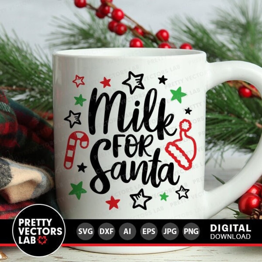 Christmas Svg, Milk for Santa Svg, Santa Milk Bottle Svg Dxf Eps Png ...
