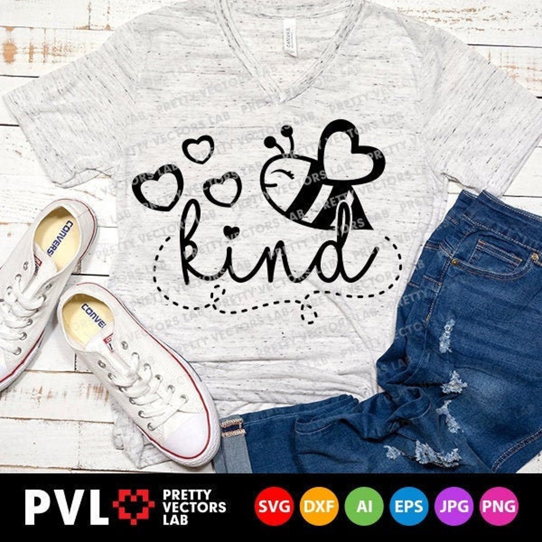 Bee Kind Svg, Be Kind Svg, Kindness Svg Dxf Eps Png, Cute Bee Cut Files ...