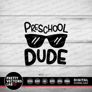 Preschool Dude Svg, Back to School Cut Files, Preschool Svg Dxf Eps Png ...
