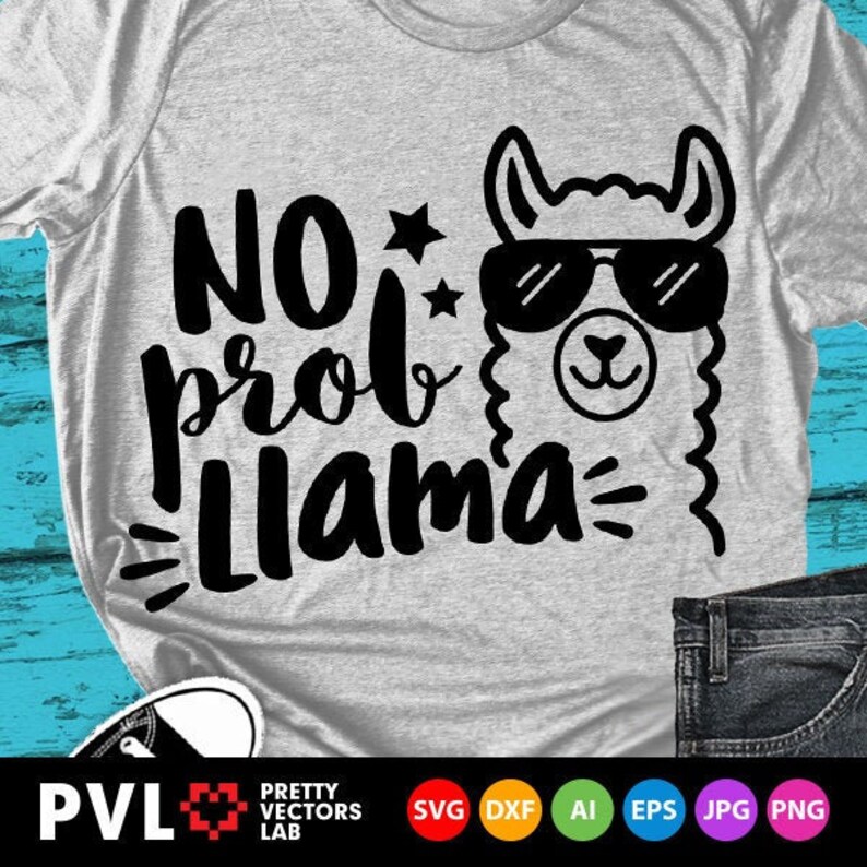No Prob Llama Svg No Problem Llama Svg Dxf Eps Png Funny | Etsy Canada