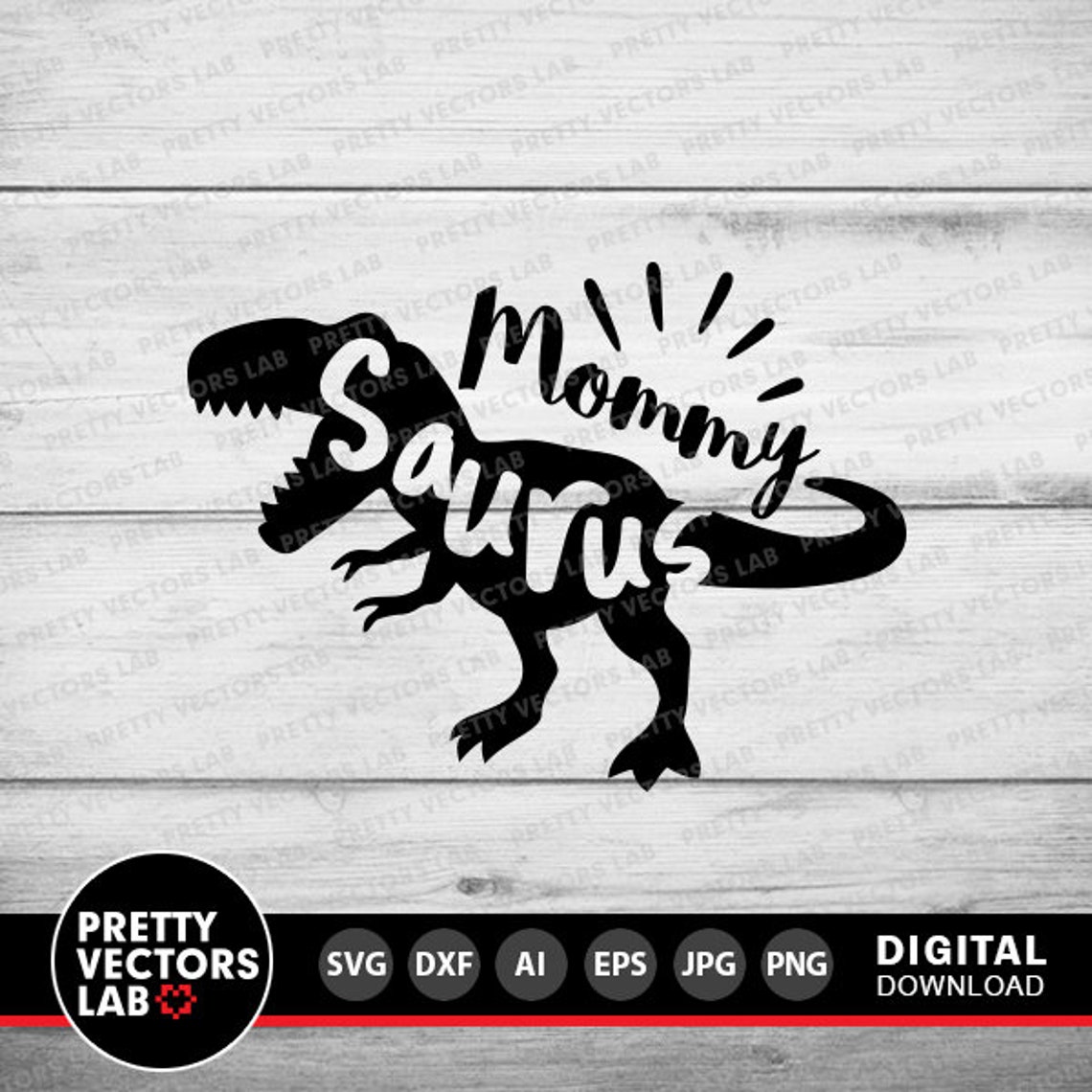 Mommy Saurus Svg, T-rex Dinosaur Svg, Dinosaur Mom Svg, Dxf, Eps, Png ...