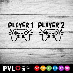 Player 1 Svg, Player 2 Svg, Video Game Controller Svg, Funny Quote Cut ...