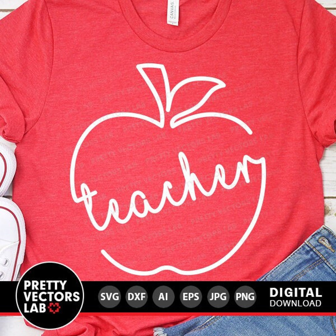 Teacher Svg, Apple Svg, Back to School Svg, Teacher Life Svg Dxf Eps ...