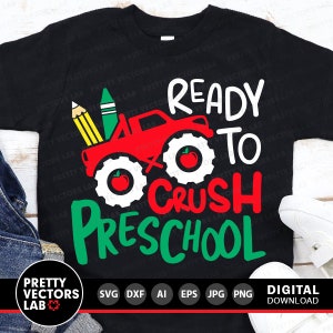 Ready to Crush Preschool Svg, Back to School Cut Files, Monster Truck ...