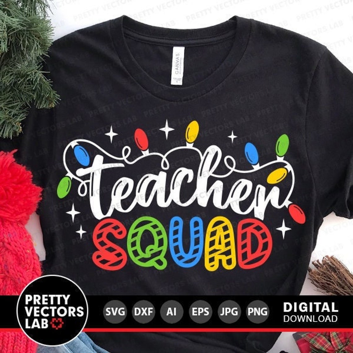 Teacher Squad Svg Christmas Svg Christmas Lights Cut Files - Etsy