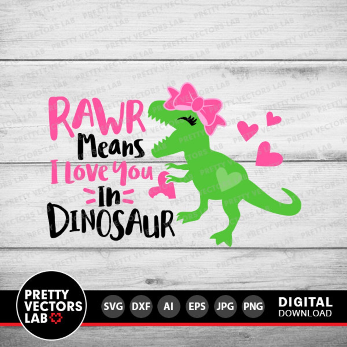 Girl Valentines Day Svg Rawr Means I Love You in Dinosaur - Etsy