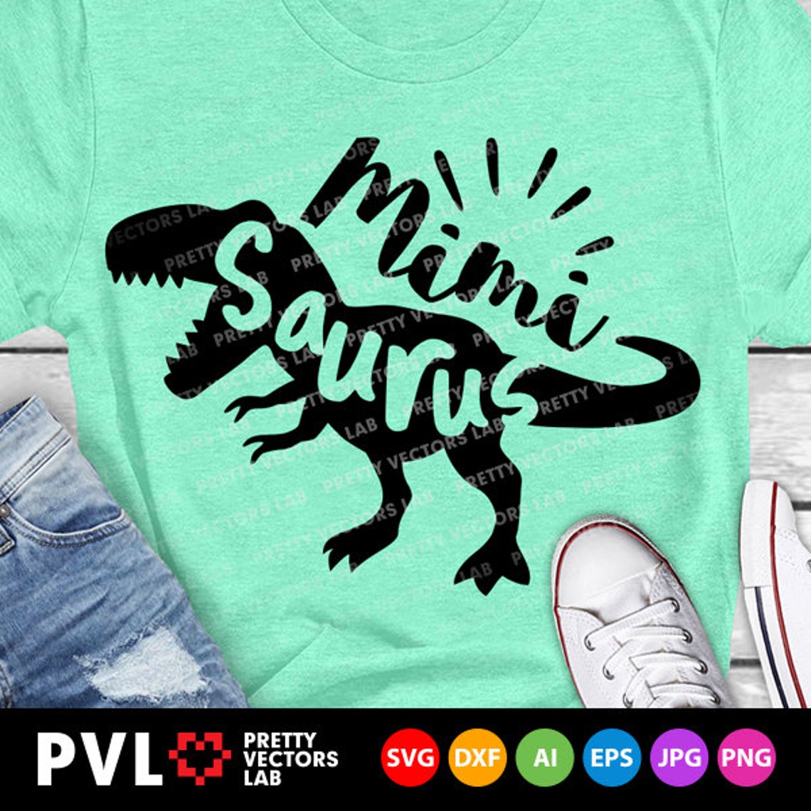 Mimi Saurus Svg T-rex Dinosaur Svg Grandma Svg Dxf Eps | Etsy Hong Kong