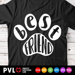 Best Friend Svg, Dog Paw Svg, Love Dogs Svg, Cat Paw Clipart, Dog Mom ...